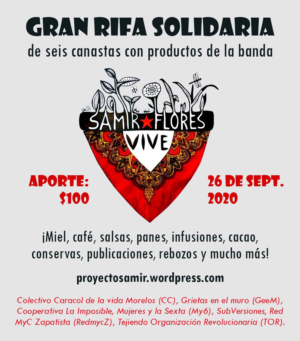 Gran Rifa Solidaria para el Proyectoszapatistas -Samir – MUJERES Y LA SEXTA
